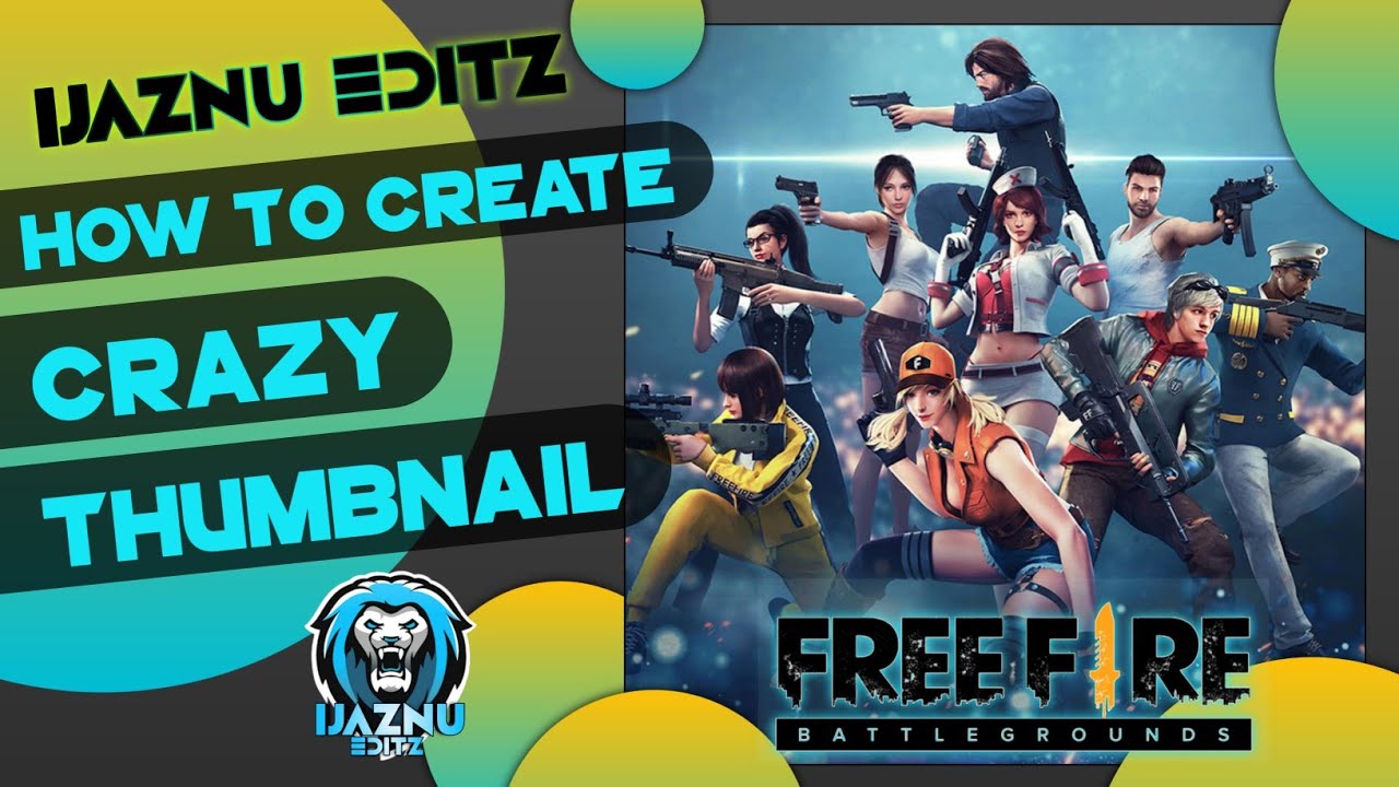 How to Create Best and Crazy Thumbnail | Gaming Thumbnail | IjazNu ...