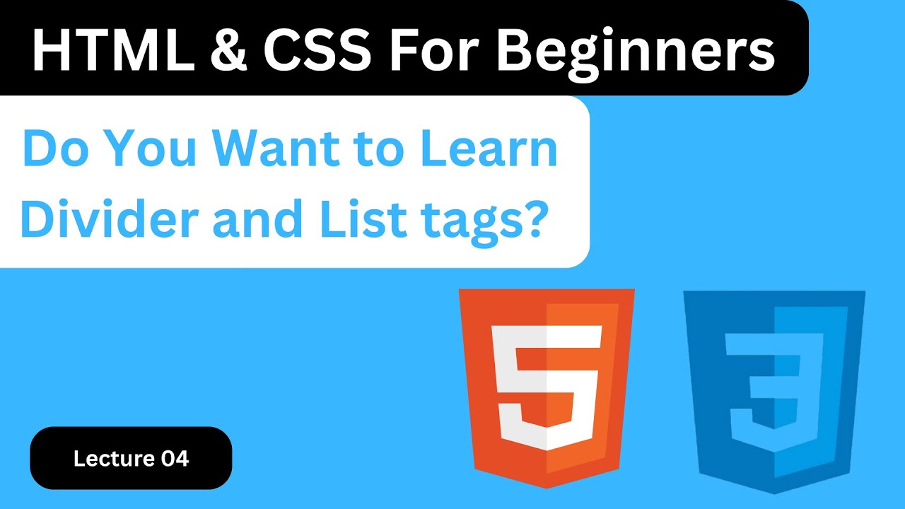 HTML & CSS For Beginners - Lecture 04 - Part 1 - Divider & List Tags ...