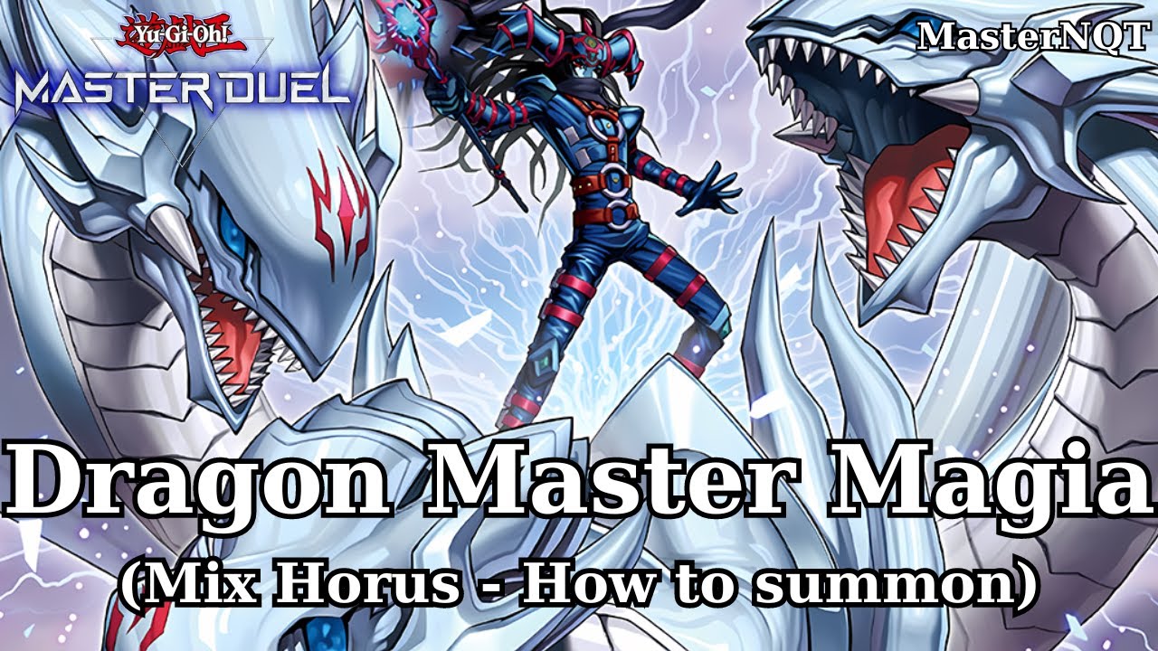 Nhập môn Master Duel part 80 - Hướng dẫn summon Dragon Master - Dragon ...