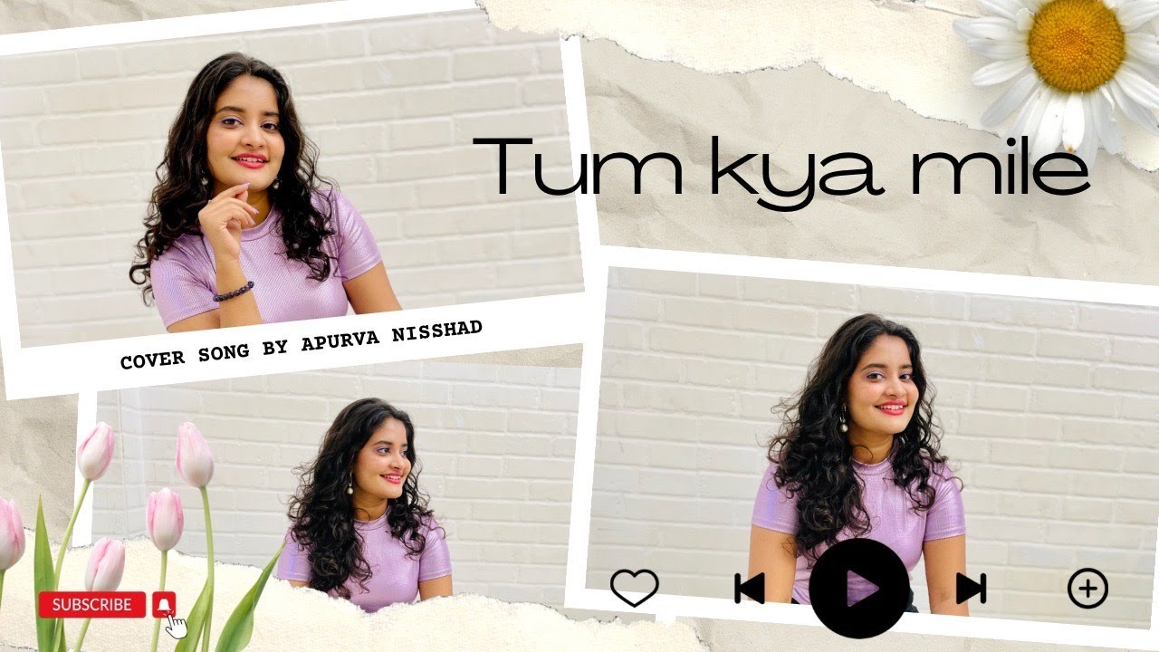 Tum kya mile | cover song by Apurva Nisshad |Alia bhatt | Rocky Aur ...