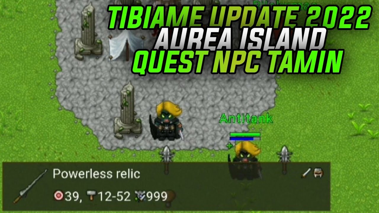 TIBIAME UPDATE 2022 FIRST QUEST NPC TAMIN AUREA - YouTube