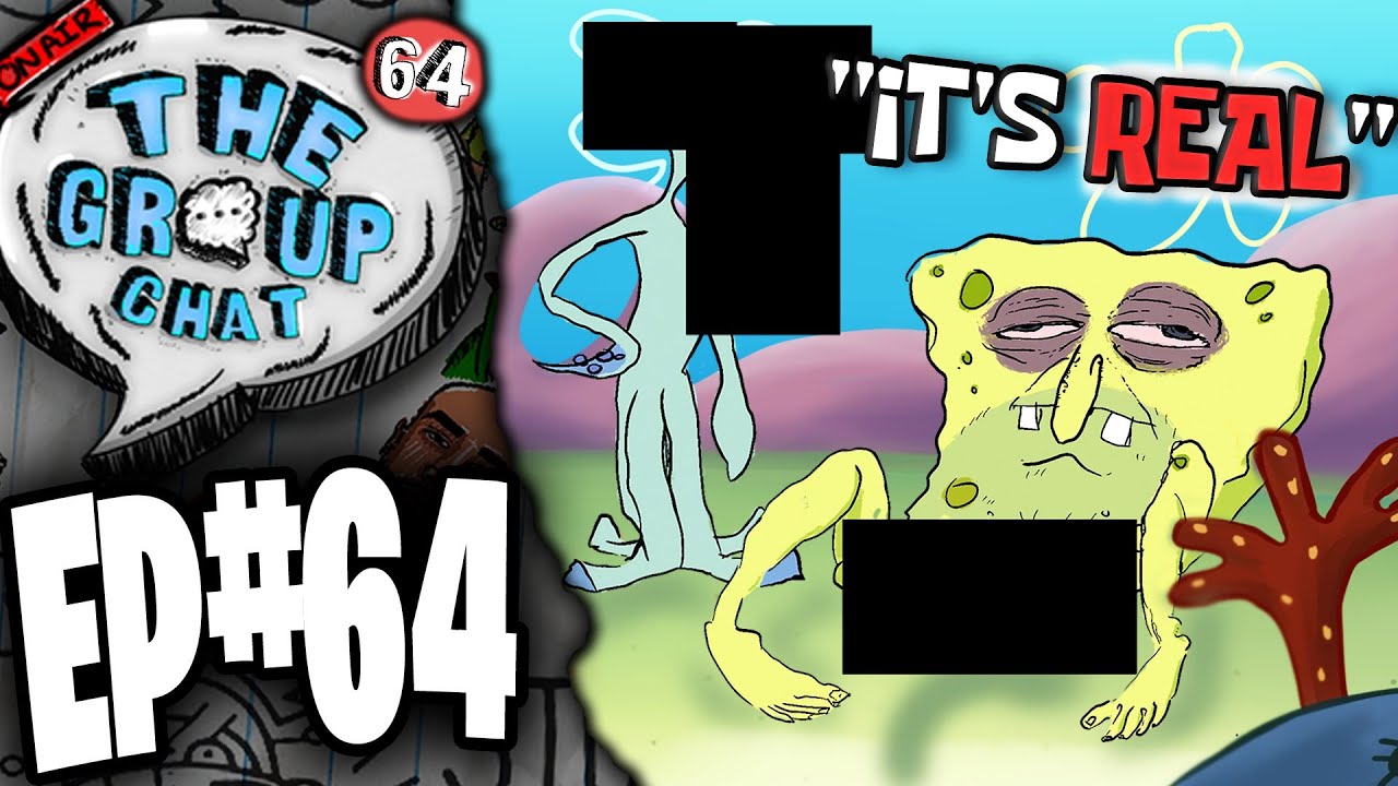 Forbidden Spongebob Episodes... | The Group Chat Podcast #64 - YouTube