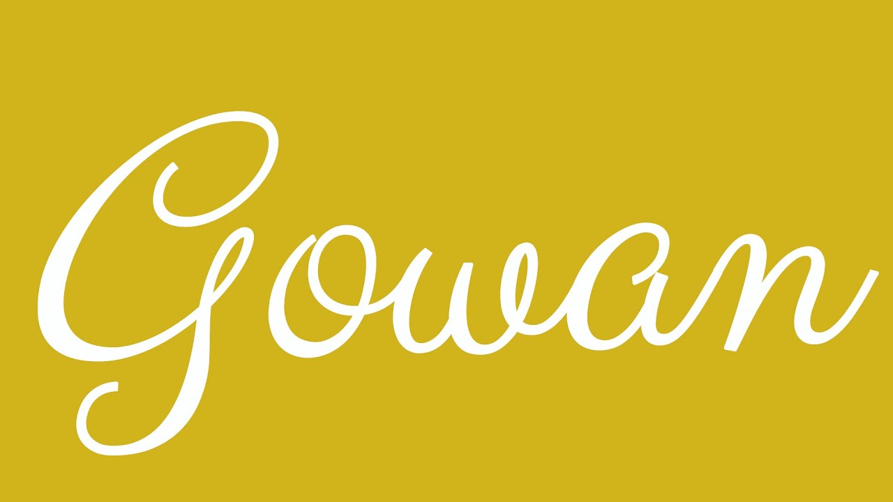 Learn how to Write the Name Gowan Signature Style in Cursive Writing ...