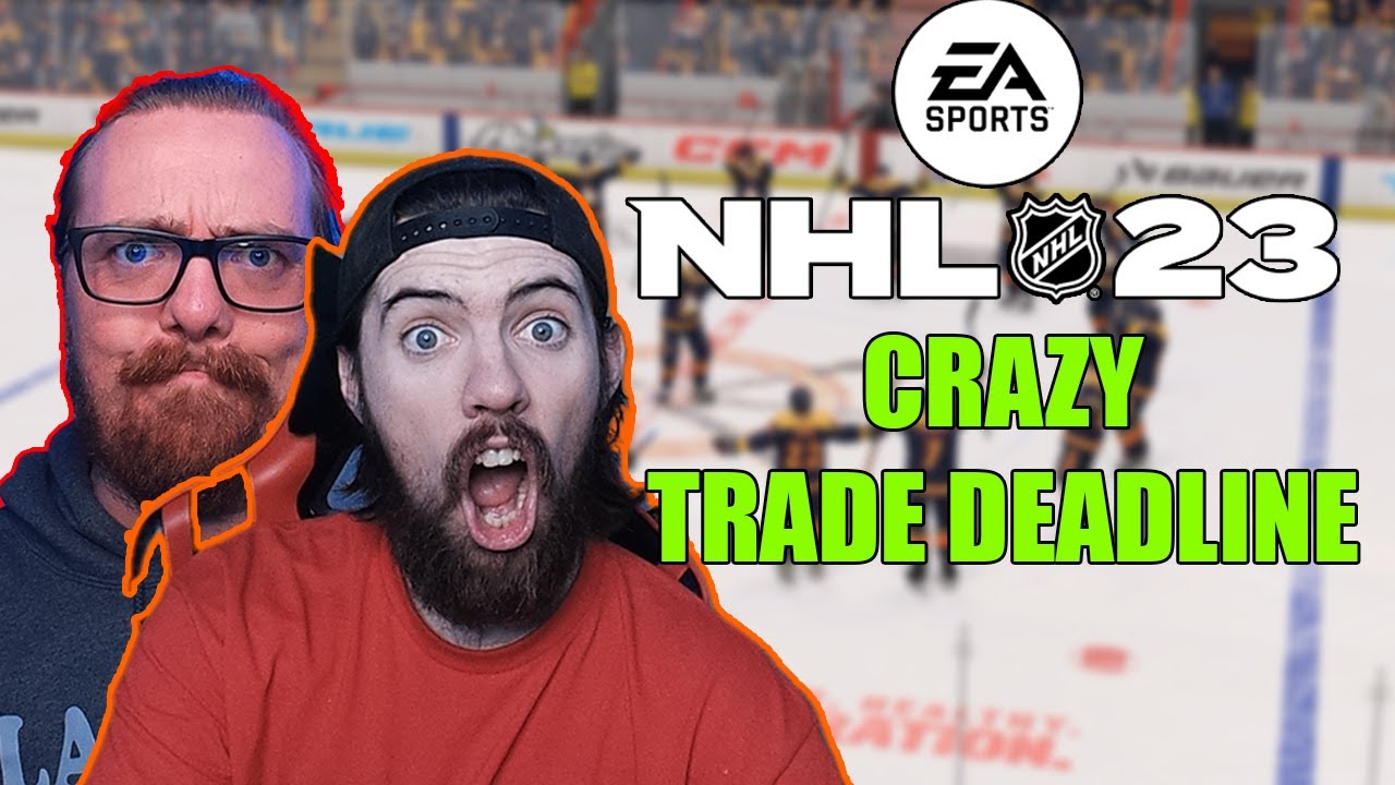 CRAZY Trade Deadline | NHL 23 Franchise Mode | Episode 12 - YouTube