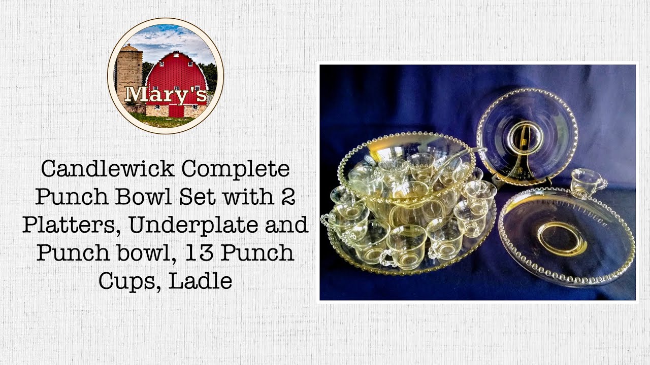 Candlewick Punch Bowl Set Complete Mary's Red Barn - YouTube
