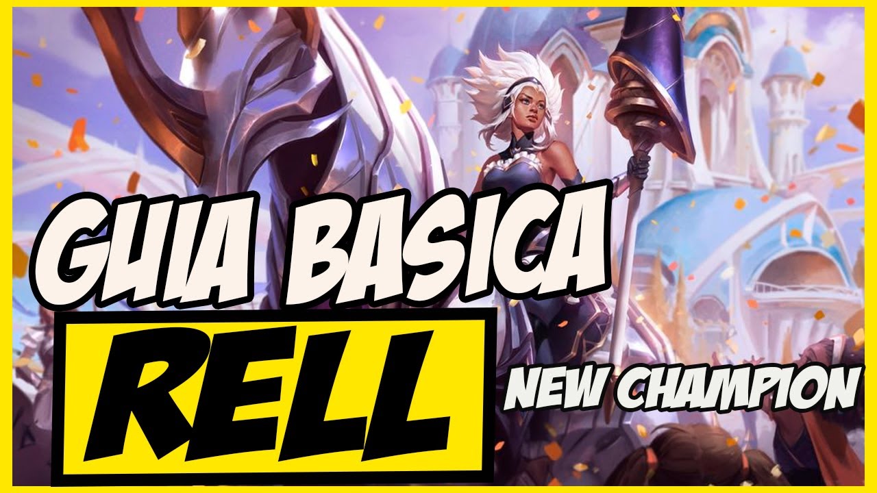 GUIA BASICA DE RELL- COMO USAR A RELL? - COMBOS Y BUILD DE RELL - YouTube