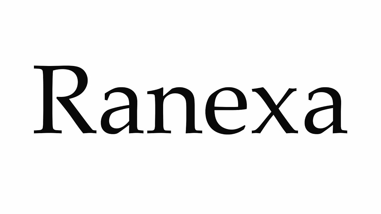 How to Pronounce Ranexa - YouTube