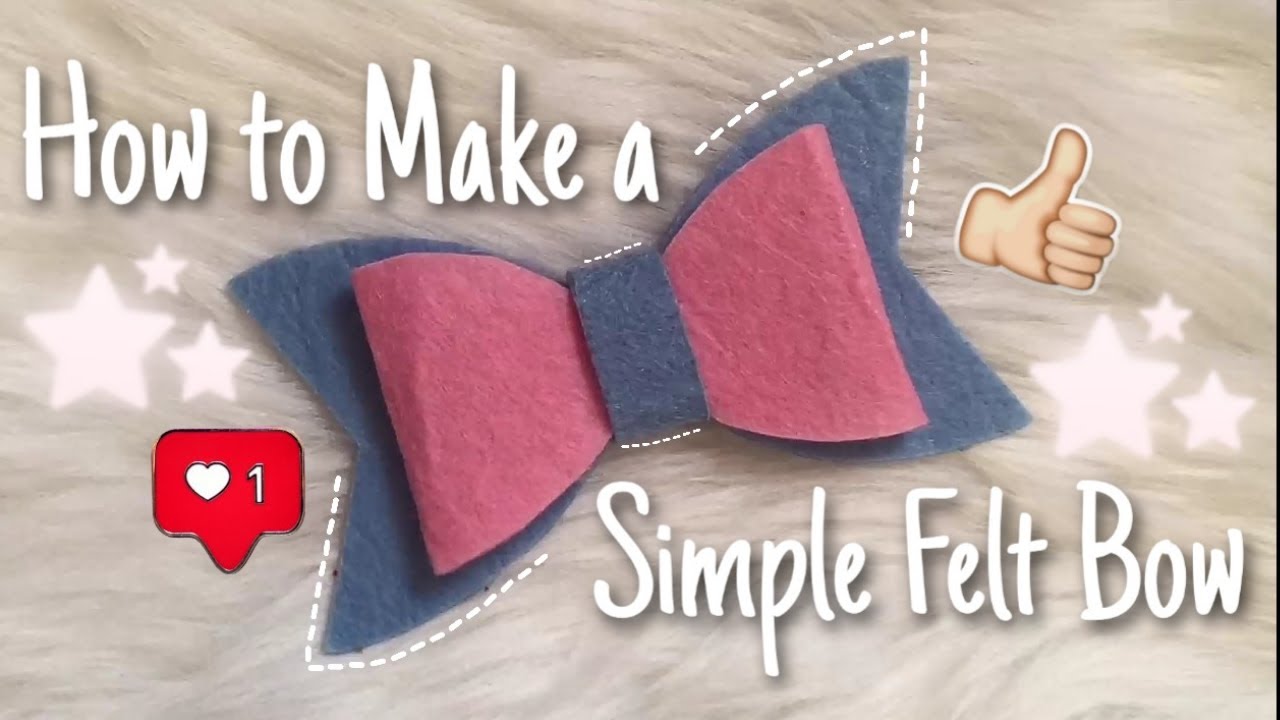 How to Make a Simple Felt Bow | Love, Marjorie - YouTube