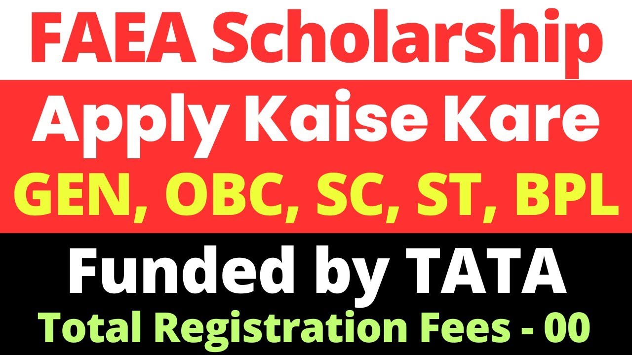 FAEA Scholarship 2023 | Registration Process & Eligibility | 12th Pass ...
