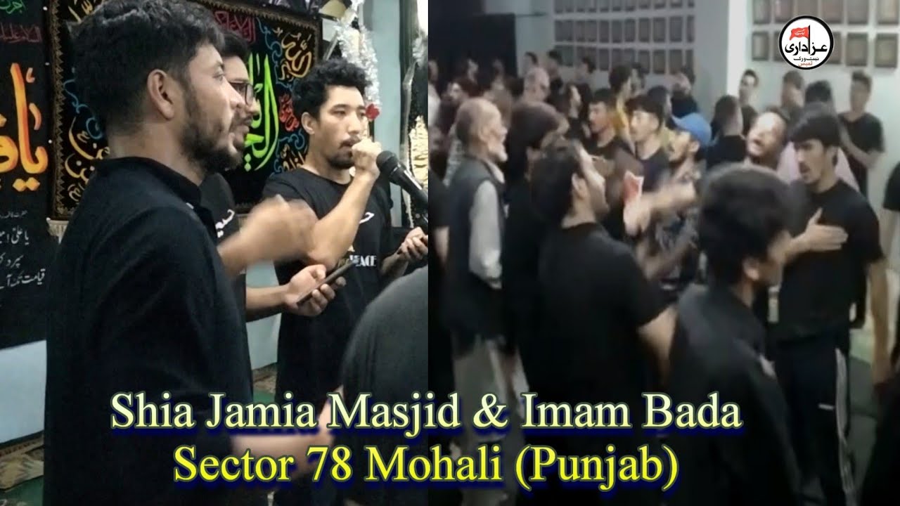Noha Khwani Shia Jamia Masjid & ImamBada Sector 78 Mohali (Punjab) Noha ...