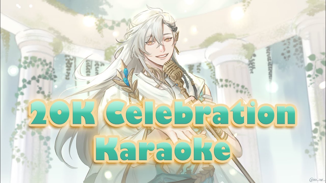 【karaoke】20k Celebration Karaoke Wave Your Branches Cassian Floros【first Stage Production En