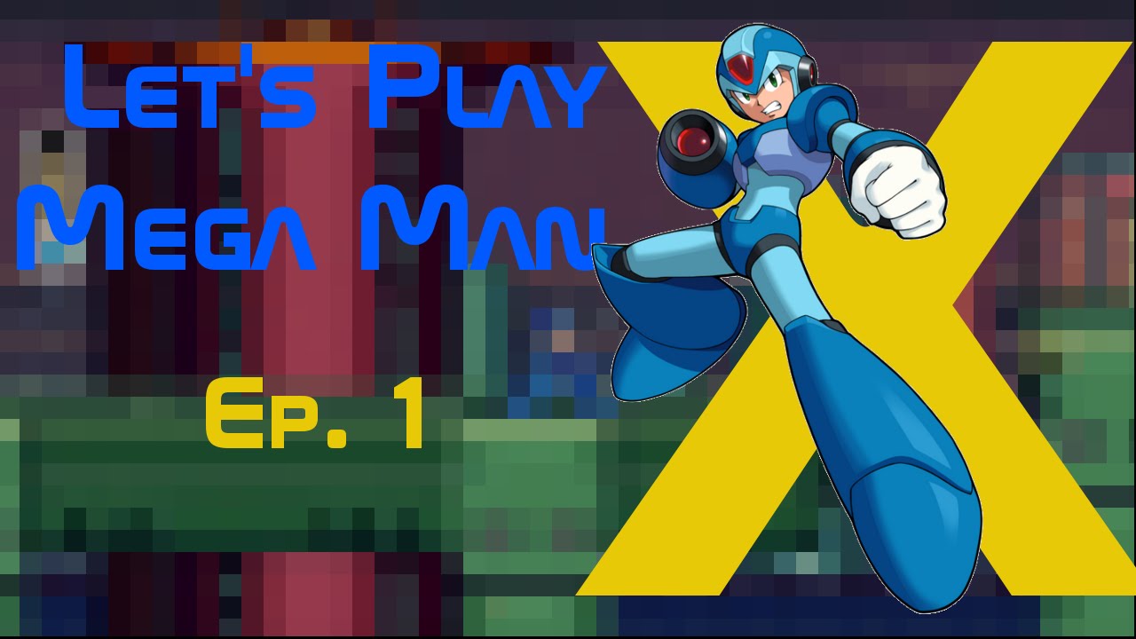 Mega Man X - Ep. 1: Reploids Running Amok - YouTube