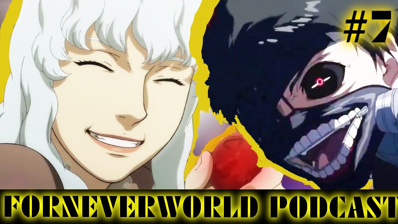 The ForneverWorld Podcast Episode 7: Anime That DESPERATELY NEED ...