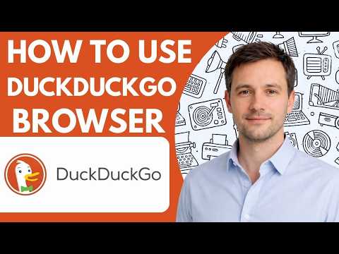 How to use DuckDuckGo browser Full Guide 2026