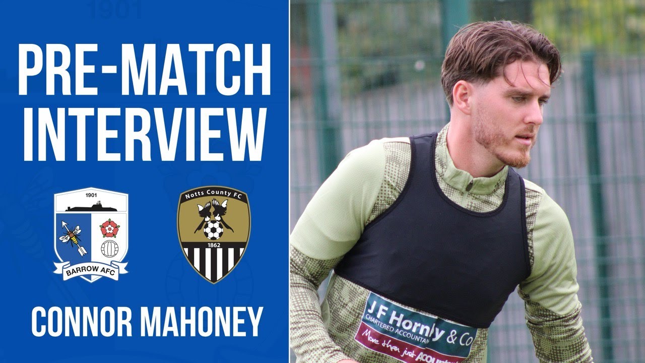 Connor Mahoney Pre-Match: Notts County (H) - YouTube