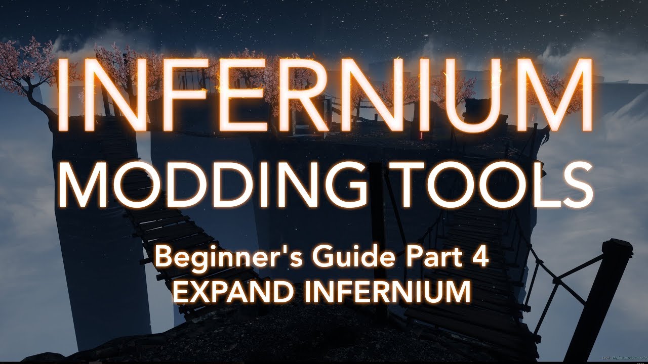Expand Infernium - Infernium Modding Tools | Tutorial 04 - YouTube