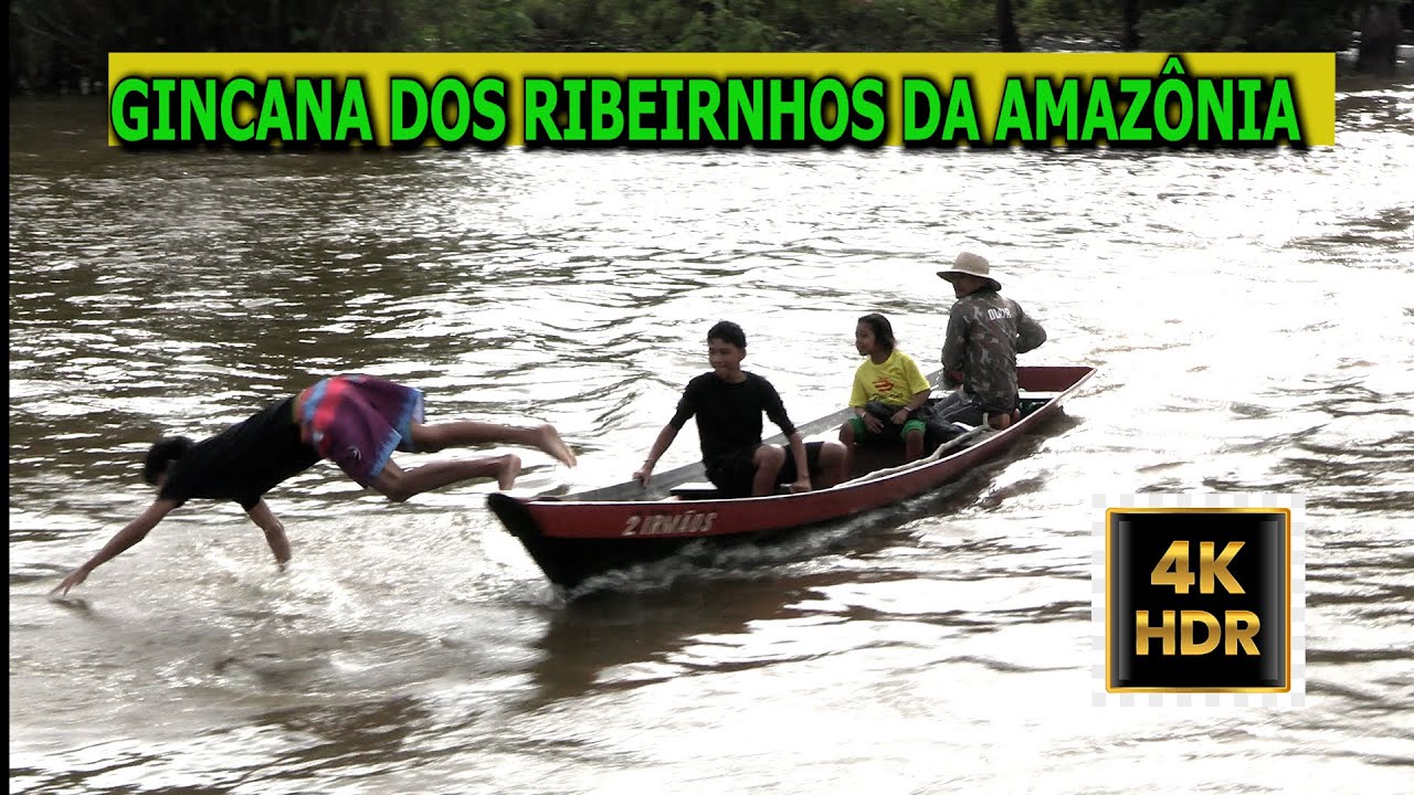 GINCANA DOS RIBEIRINHOS DA AMAZONIA - YouTube