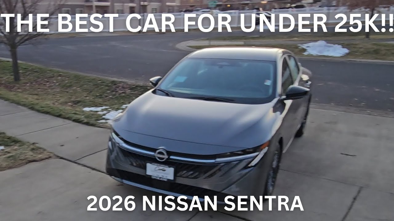 THE BEST VEHICLE FOR UNDER 25k?? Let's Review the 2026 Nissan Sentra SV ...