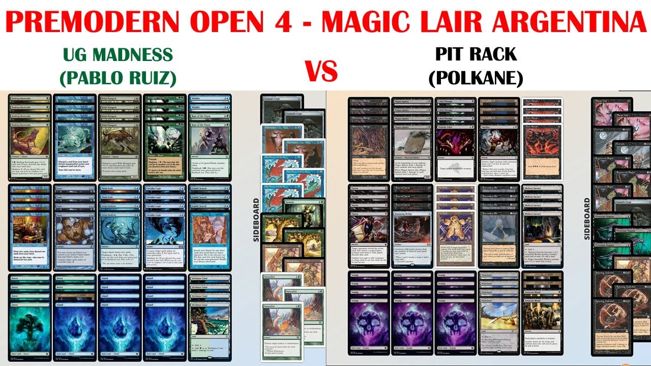 Premodern Open - R4G1 - UG Madness (Pablo Ruiz) vs Pit Rack (Polkane ...