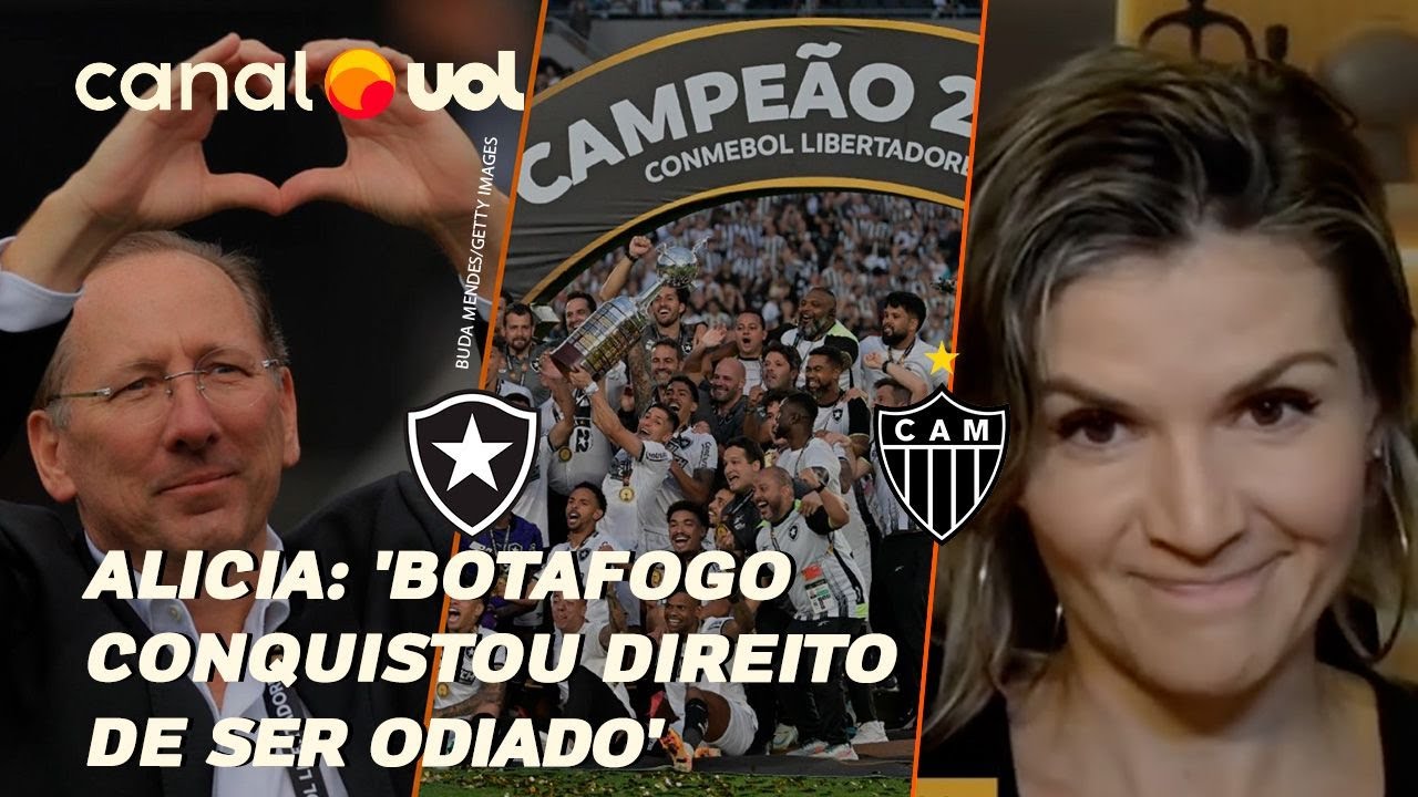 BOTAFOGO CAMPEÃO DA LIBERTADORES: 'CONQUISTOU O DIREITO DE SER ODIADO', DISPARA ALICIA KLEIN ...
