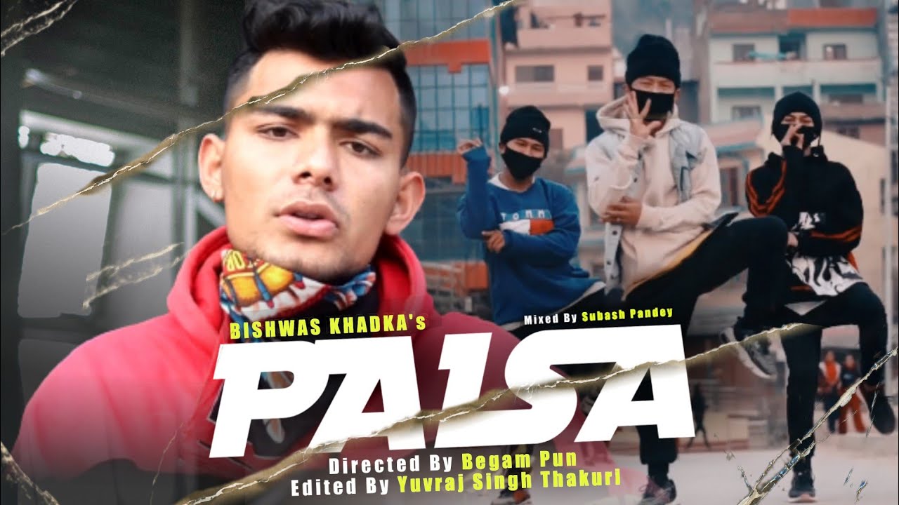 Bishwas_Paisa|| Official MUSIC VIDEO){New Nepali Rap Song} 2021🔥💲💲💲💶💵💷 ...