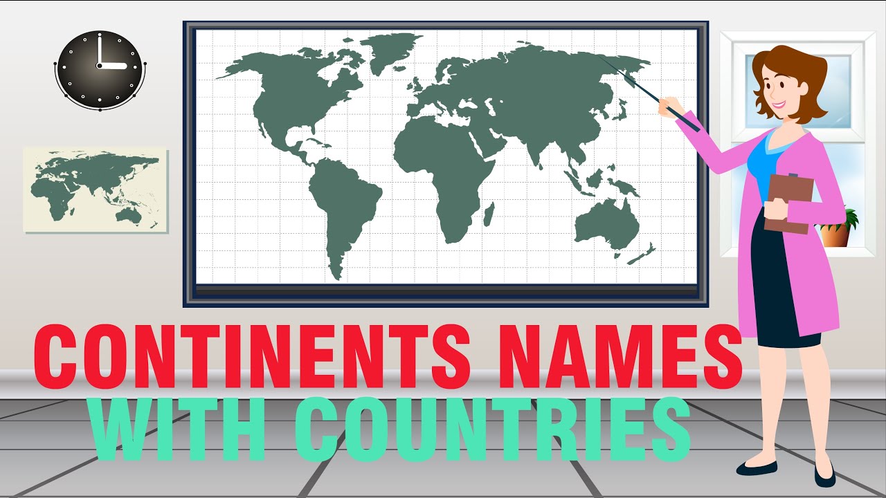 Continents names with countries for kids | Learn Continents names names ...