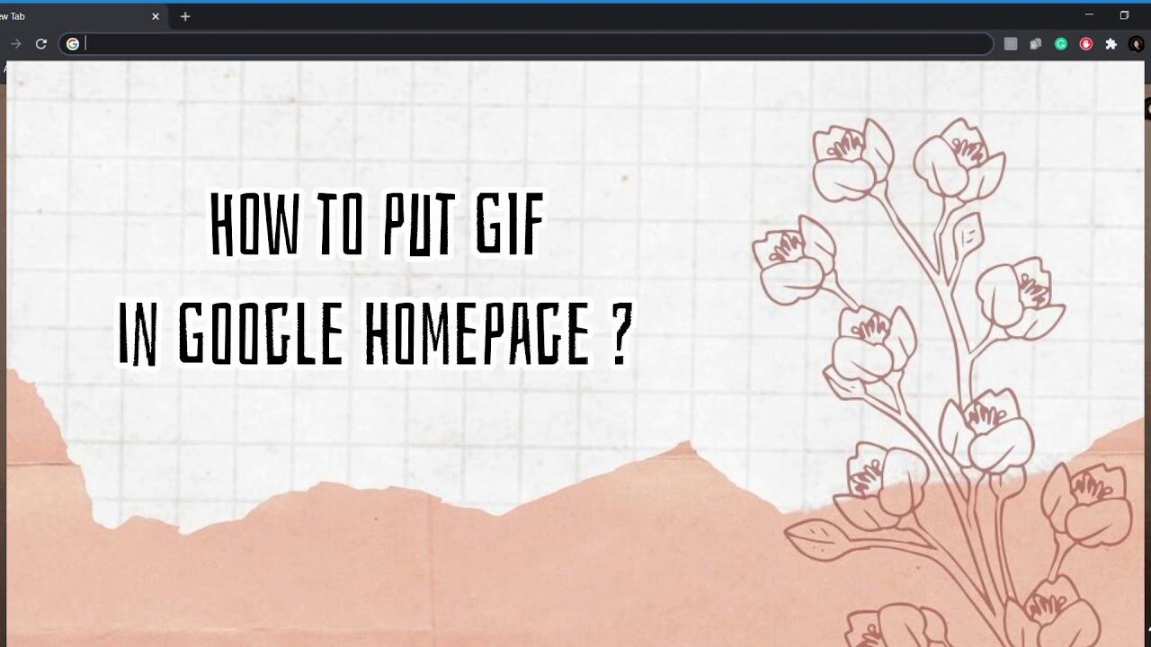 How to put GIF in your Google homepage | OSH - YouTube