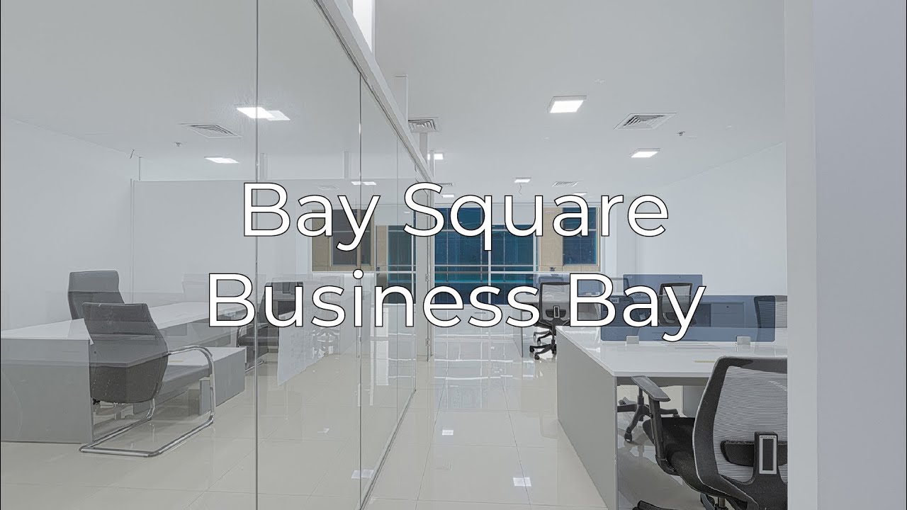 Office Space | Bay Square | Business Bay - YouTube
