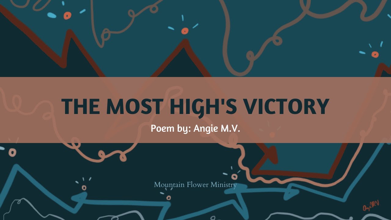The Most High's Victory - Poem by Angie M.V. 🏆 - YouTube
