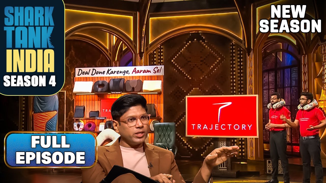Shark Tank India S4 | 'Trajectory' के Comfort Cushions ने Sharks को ...