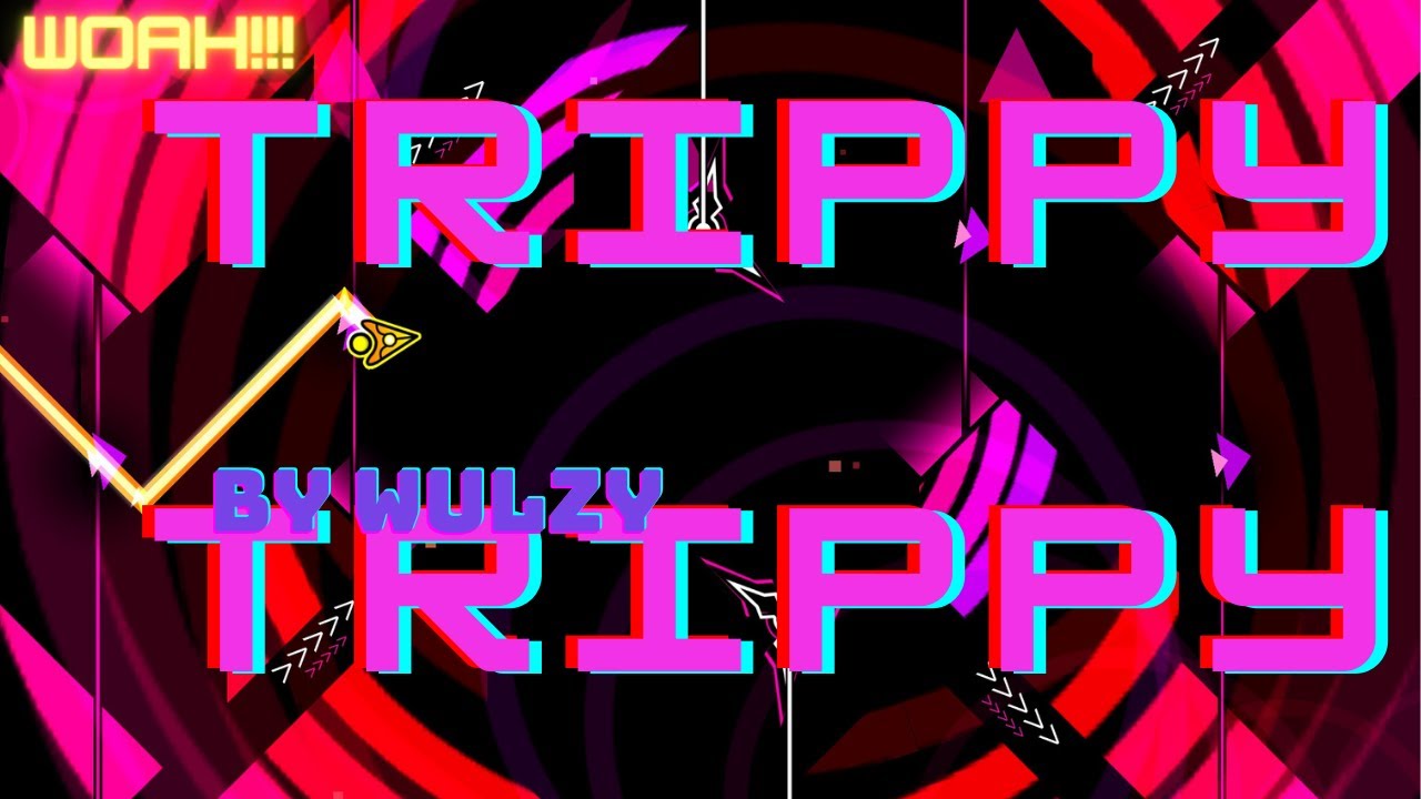 Trippy Trippy by Wulzy [Hard Demon] Geometry Dash 2.11 - YouTube