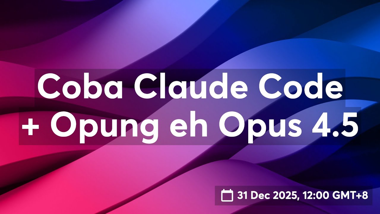 Coba Claude Code + Opung eh Opus 4.5 - YouTube