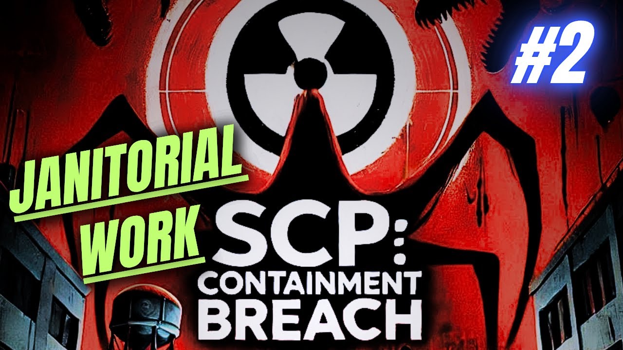 La contamination à peine commencé - SCP:Containment Breach (Janitorial ...