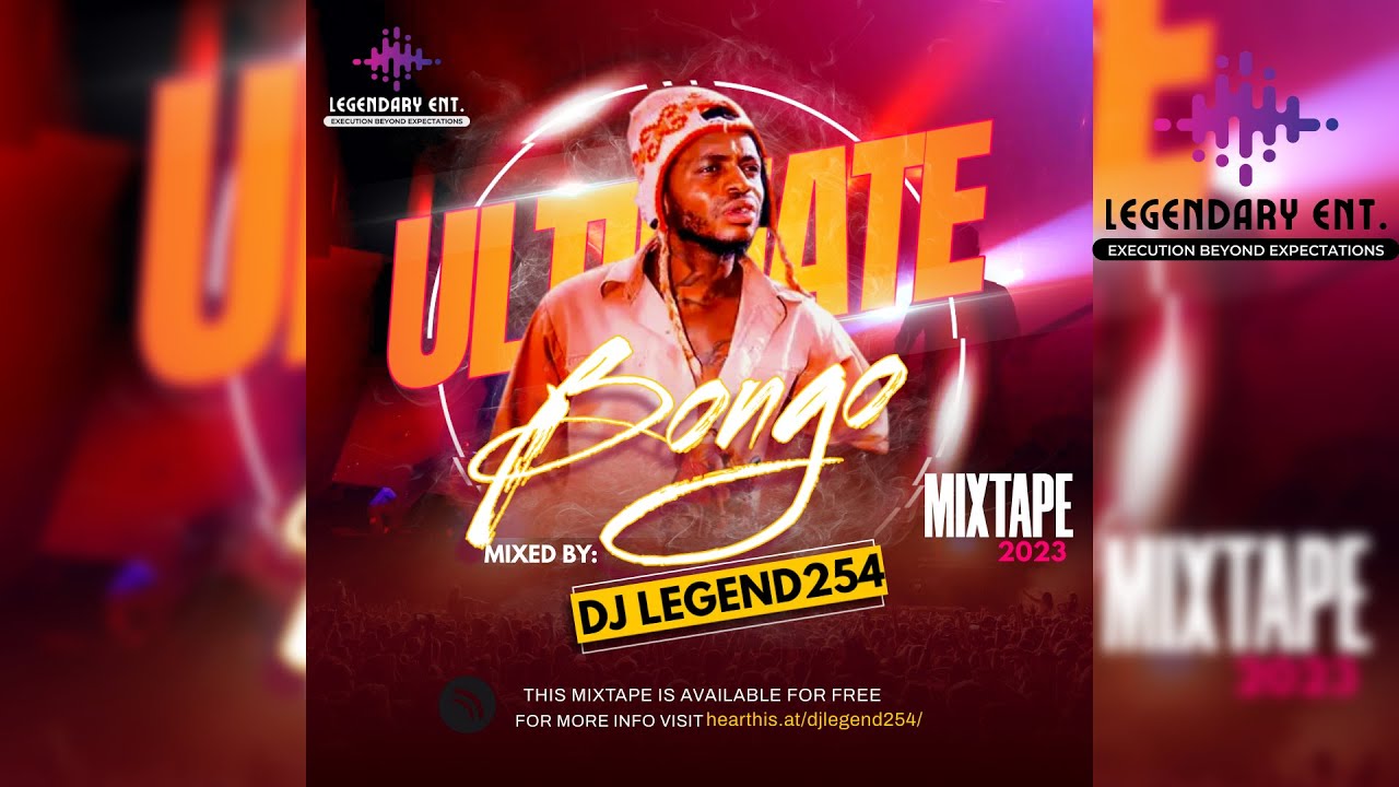 THE ULTIMATE 2023 BONGO HITS MIXED BY DJ LEGEND254 #bongo #diamond # ...