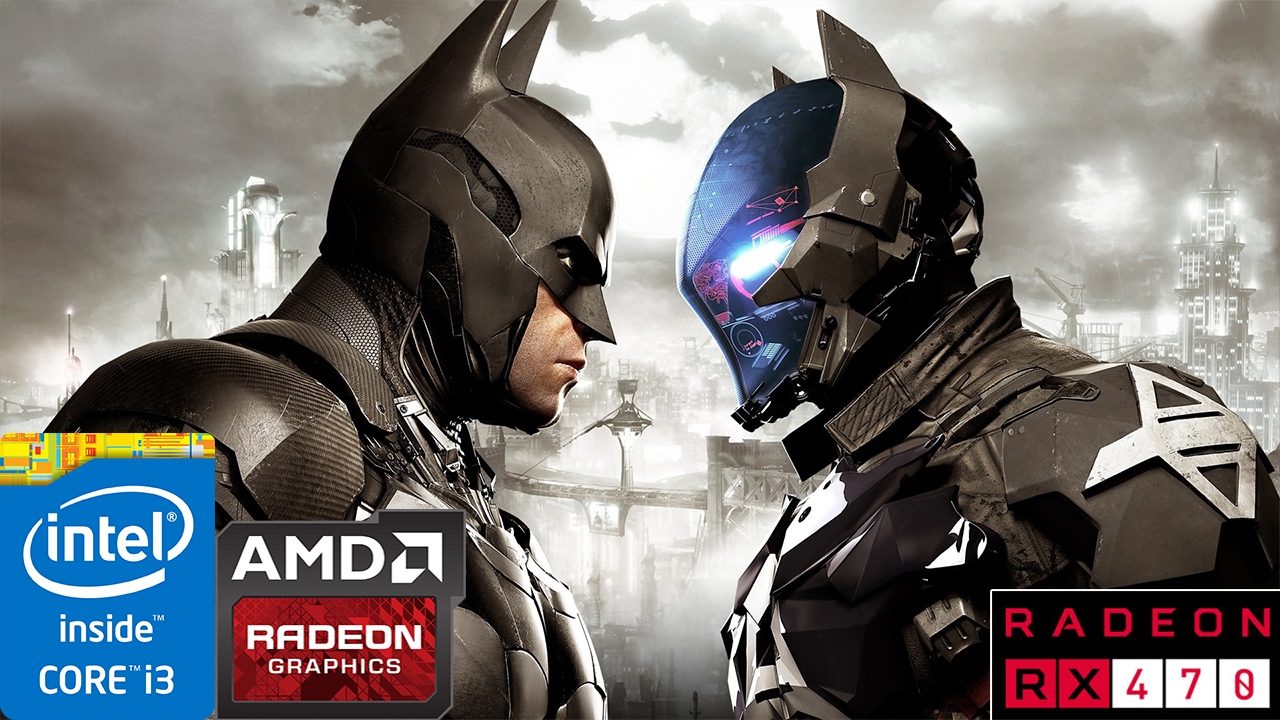 Batman Arkham Knight RX 470 4GB - i3 4160 - 8GB RAM - 1080p HD - YouTube