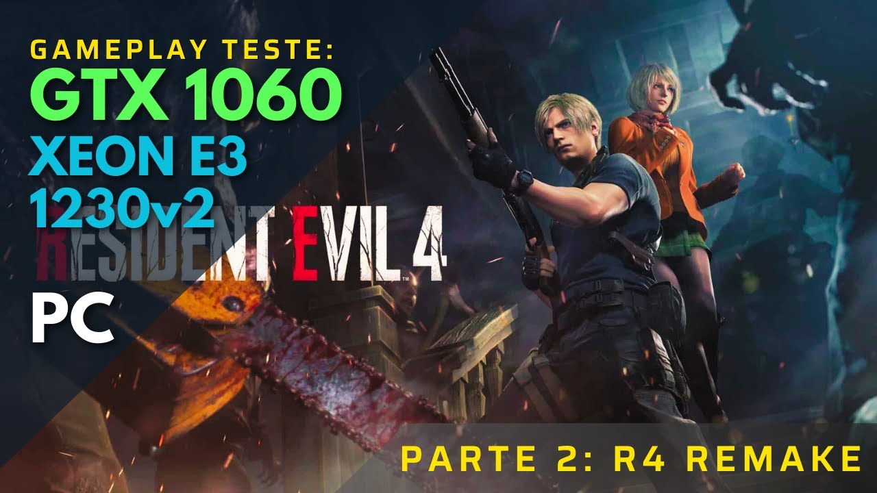 PARTE 2: RESIDENT EVIL 4 Remake | XEON E3 1230v2 | GTX 1060 - YouTube