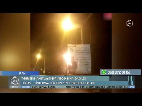 Təbrizdə qazdan partlayış nəticəsində bir neçə bina dağılıb
