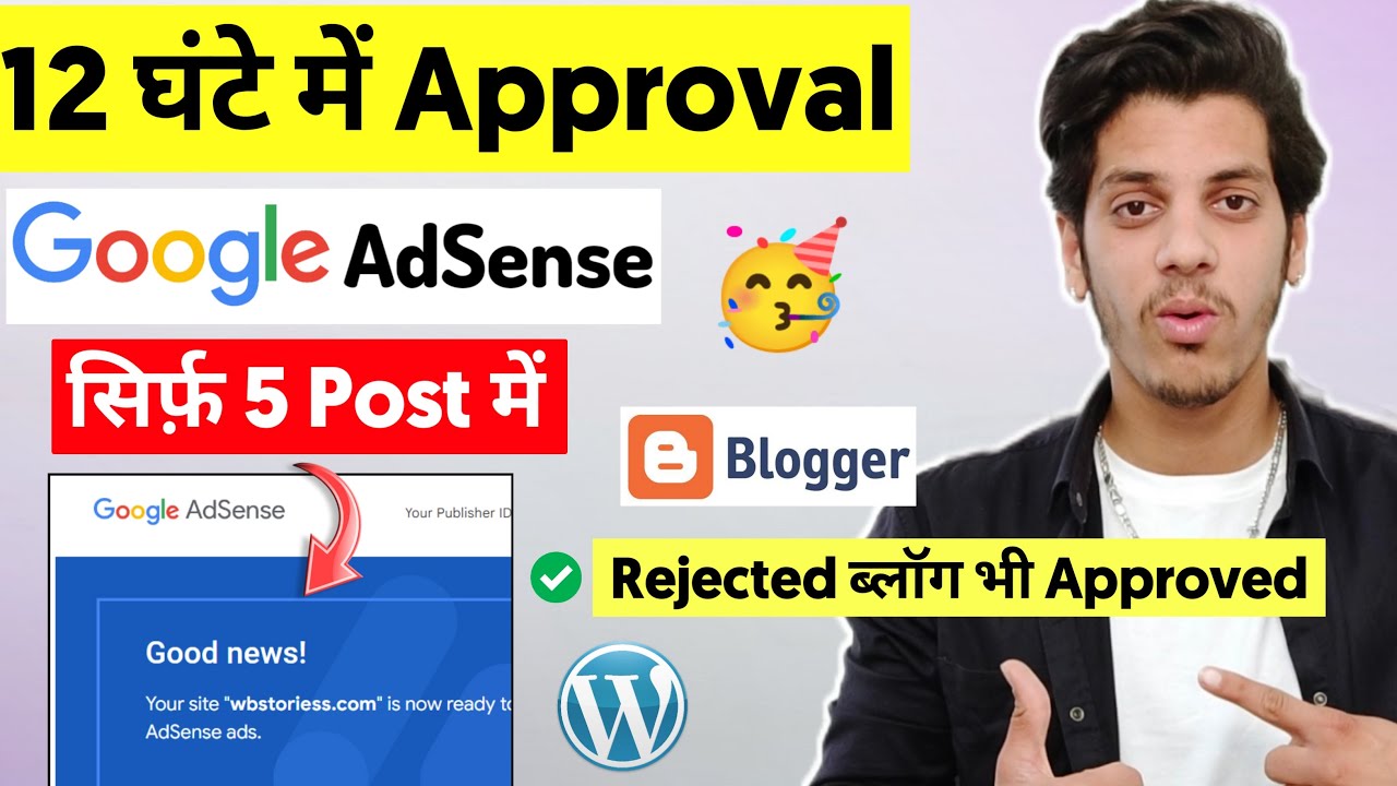 AdSense Approval In 12 Hour ( 5 Post Only) | AdSense Approval For ...