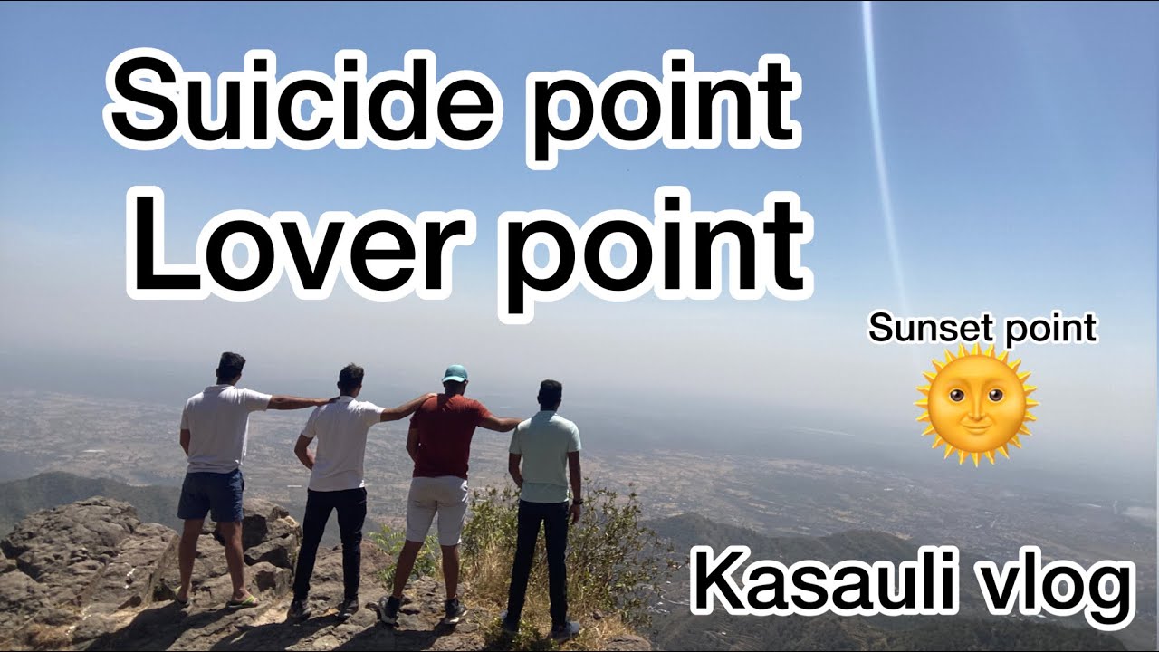Suicide point in kasauli | lovers point in kasauli | danger point ...