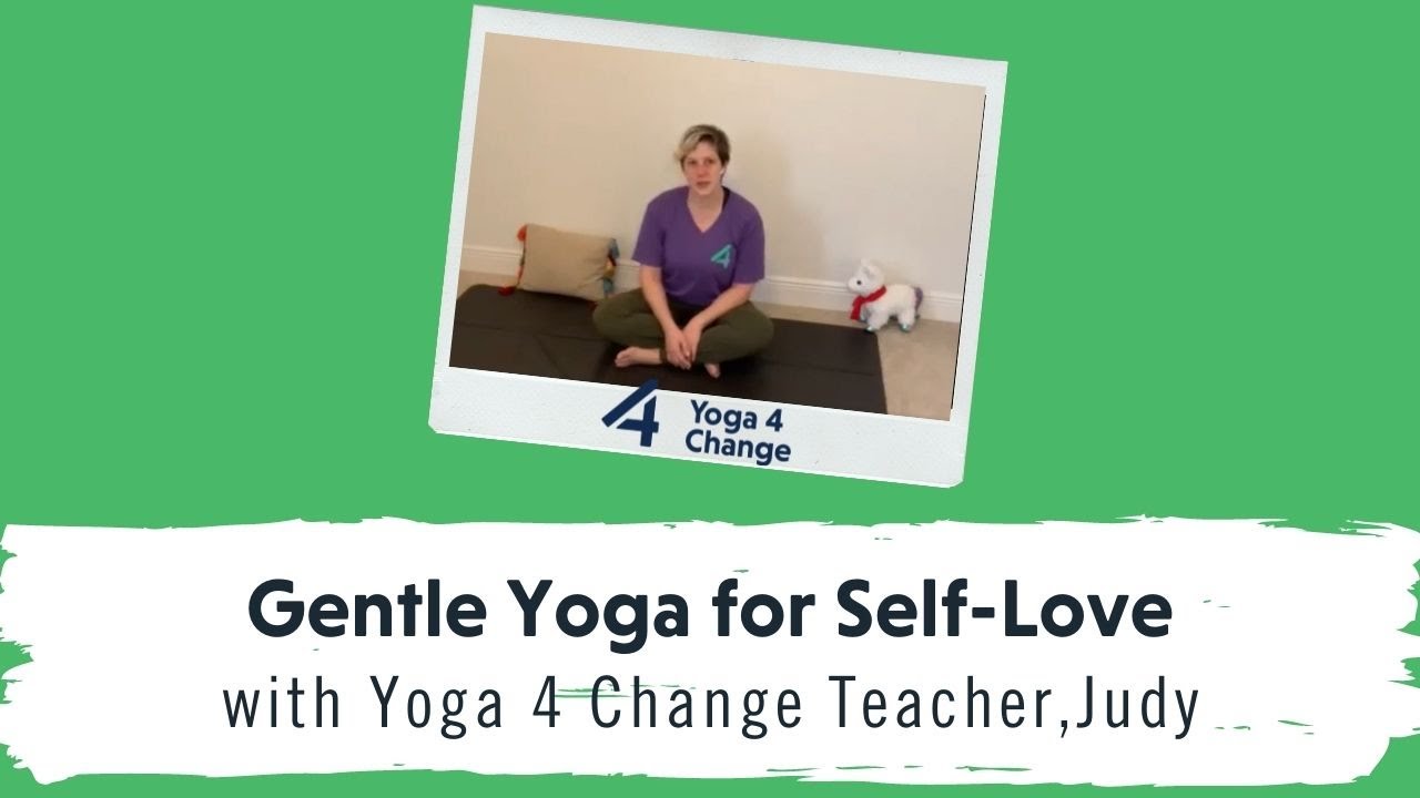 Yoga 4 Change: Gentle Yoga Class - YouTube