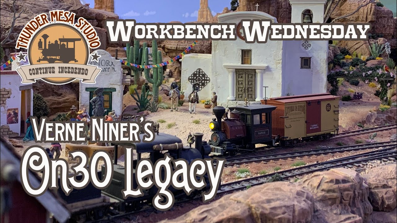 Verne Niner's On30 Legacy | Workbench Wednesday - YouTube