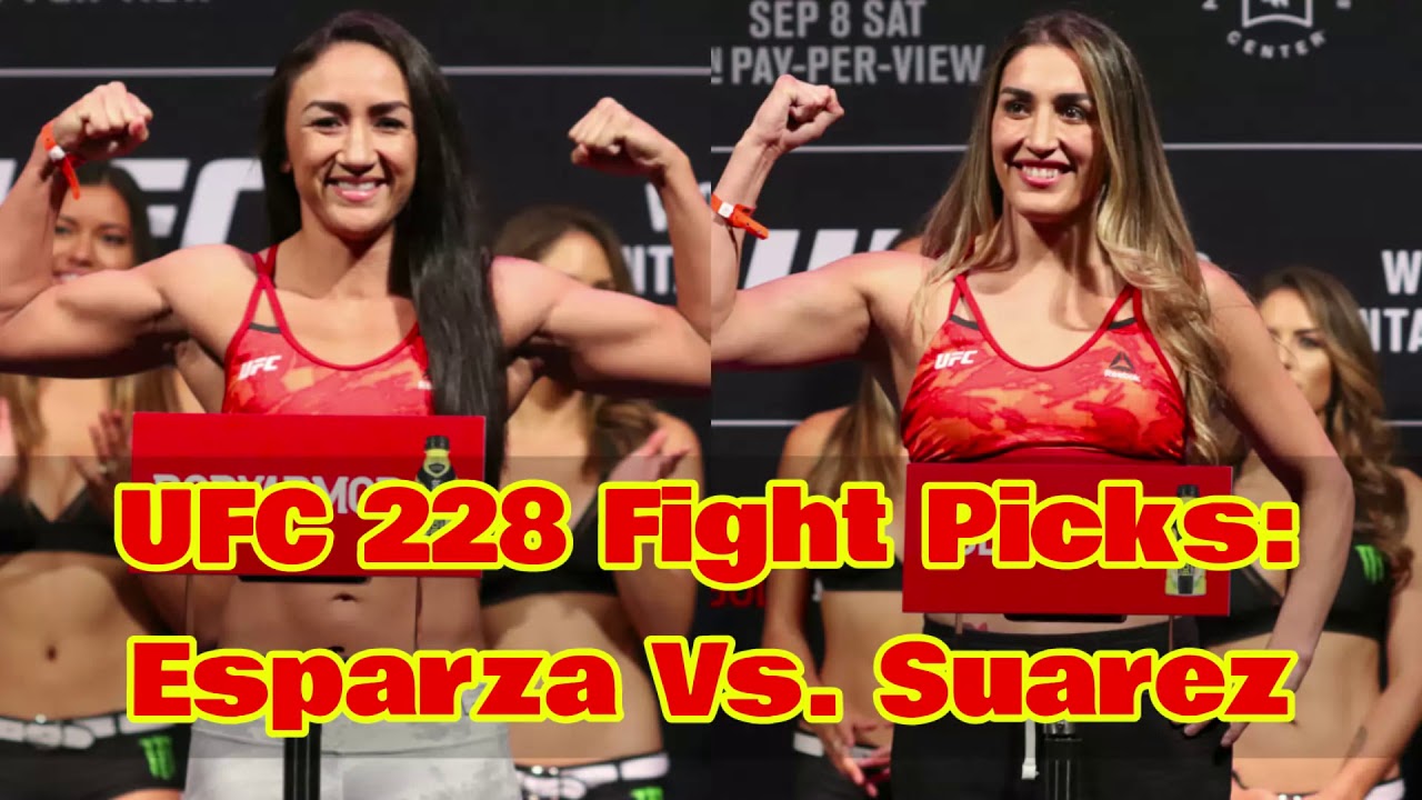 UFC 228 Fight Picks: Carla Esparza vs. Tatiana Suarez - YouTube