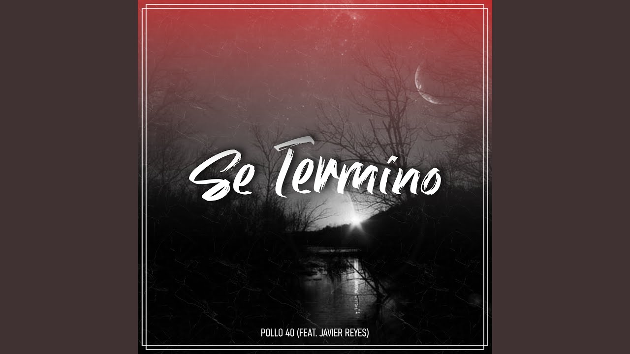 Se Termino - YouTube