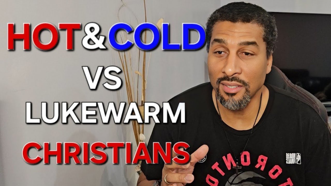 What did Jesus mean by HOT or COLD vs LUKEWARM Christians - YouTube