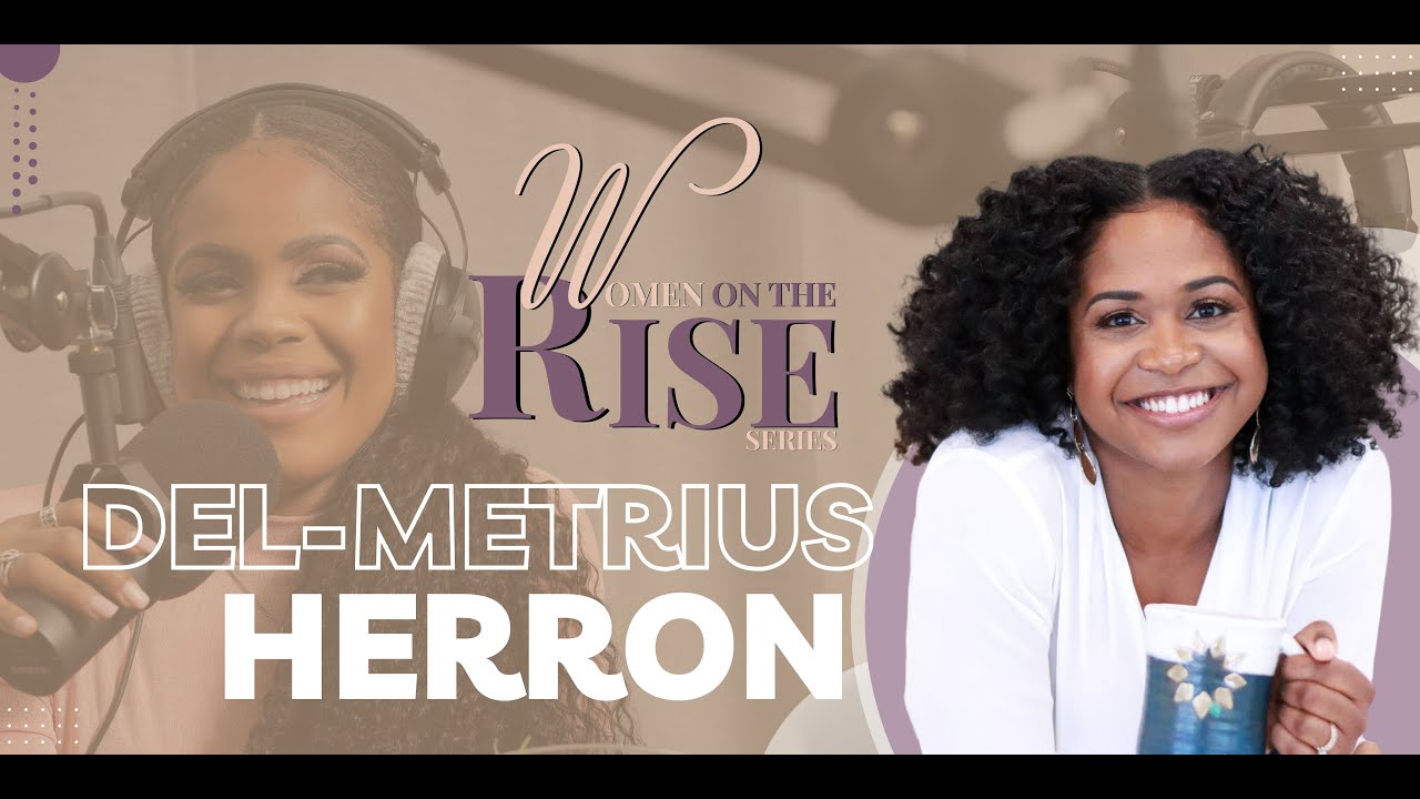 Success, Entrepreneurship, and Balance with Del-Metrius Herron - YouTube