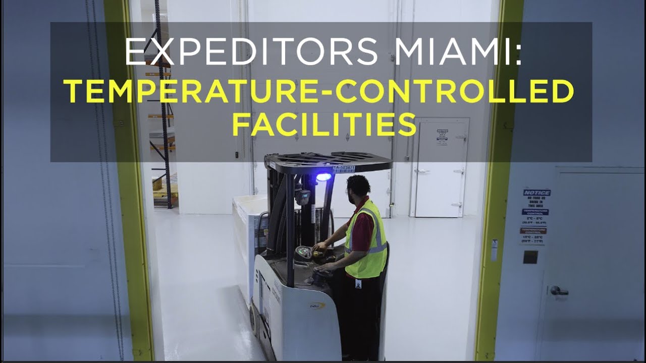 Expeditors' Miami Temperature Controlled Facilities Highlight - YouTube