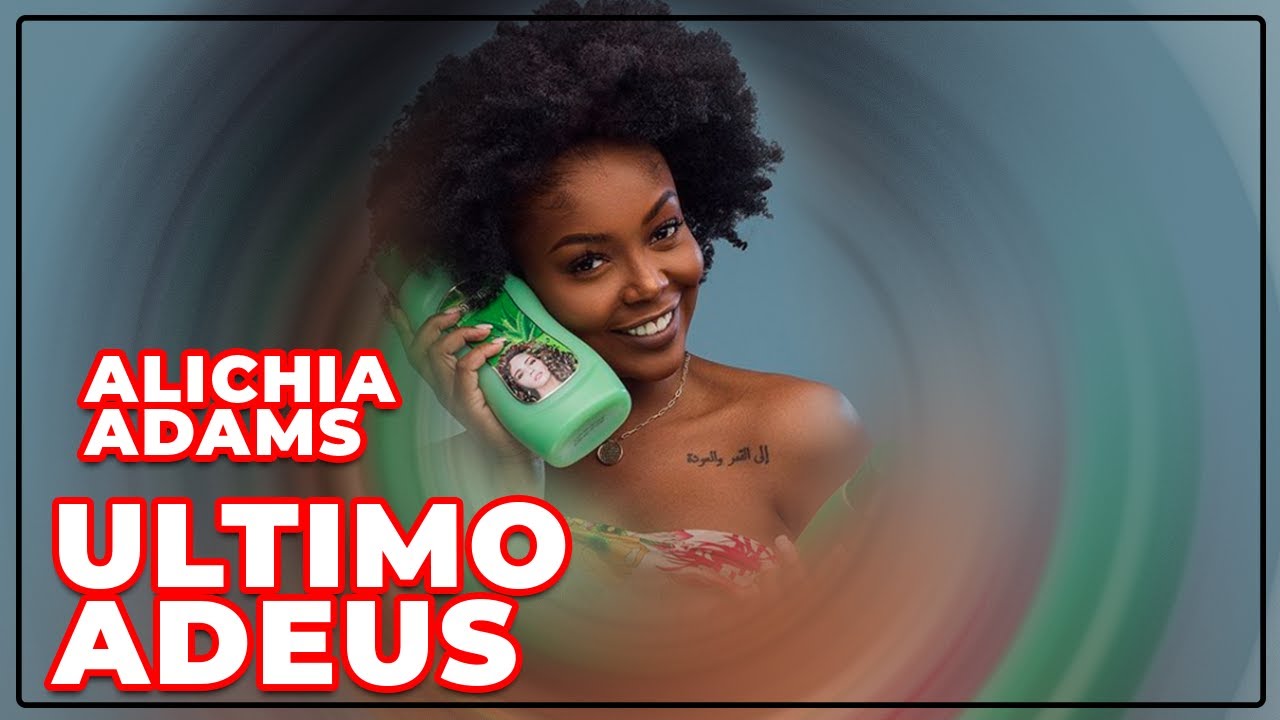 EXCLUSIVO: O Último Adeus A Nossa Alichia Adams Para Sempre - YouTube