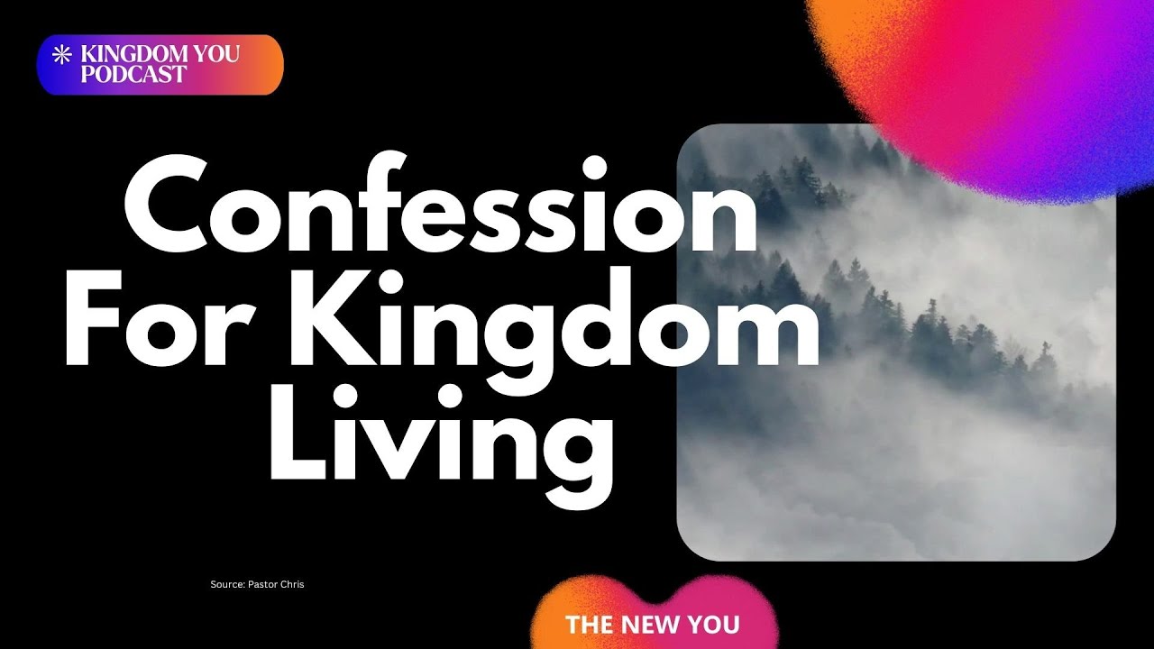 Kingdom Living confession - YouTube