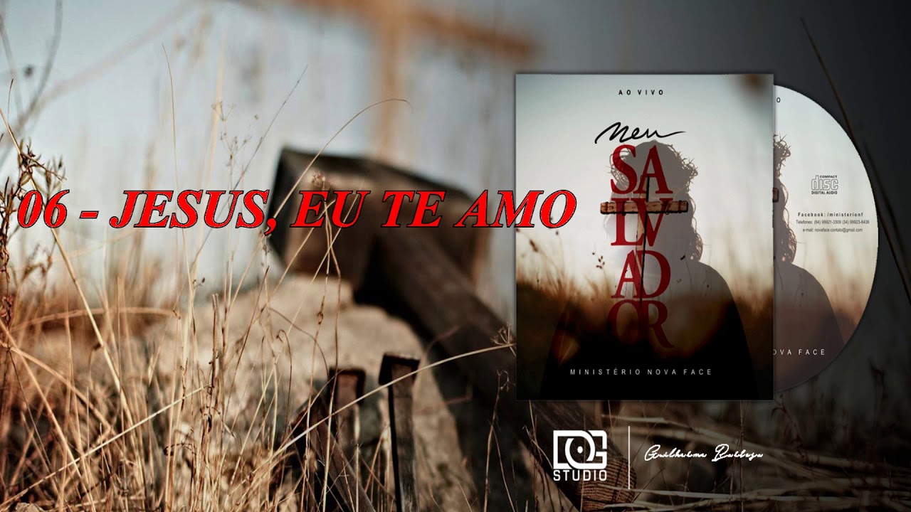06 - Jesus, Eu Te Amo - Louvor Rhema // CD MEU SALVADOR - YouTube