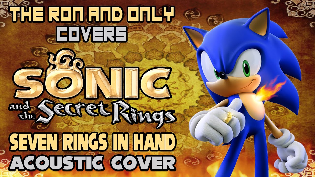 Seven Rings in Hand - Steve Conte (Sonic and the Secret Rings) Acoustic ...
